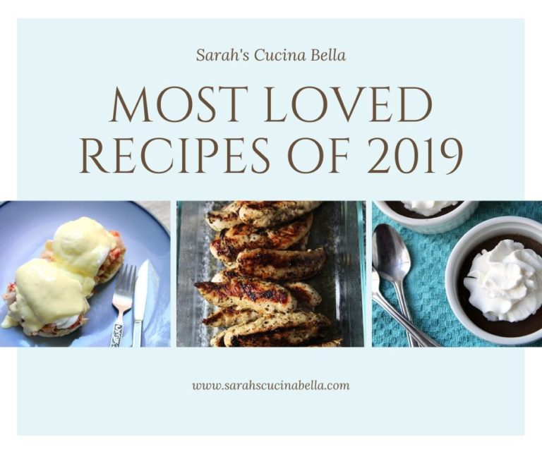 10 Most Loved Recipes of 2019 | Sarah's Cucina Bella